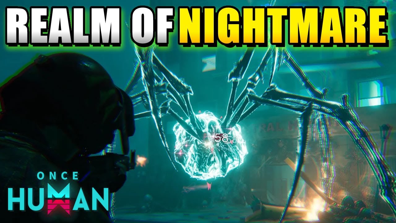Once Human Realm of Nightmares Task Guide (How to Defeat Arachsiam's ...