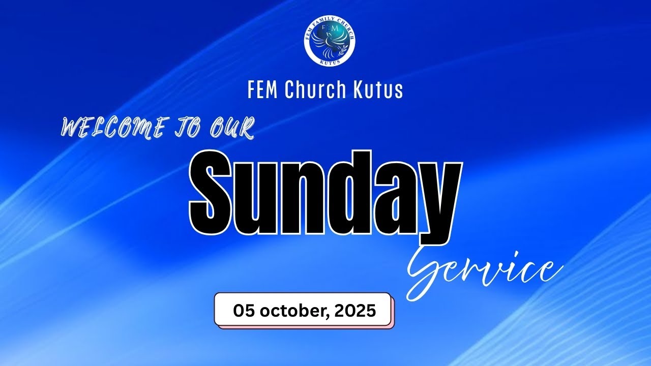 FEM Family Church Kutus || 5th Oct 2025 - YouTube