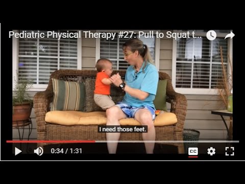 Pull to Squat to Stand: Pediatric Physical Therapy #27 - YouTube