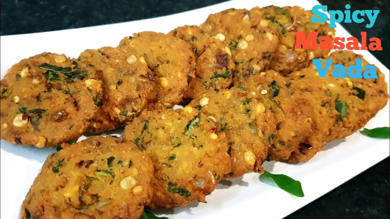 crispy Masala Vada Recipe | మసాలా వడ | Quick Evening Snack | Masala ...