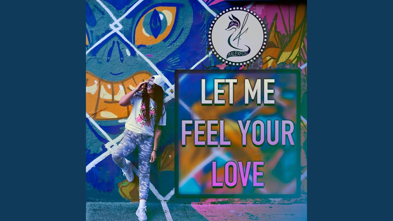 Let Me Feel Your Love - YouTube