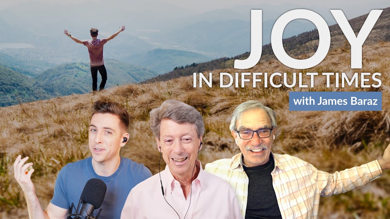 Finding Joy in Difficult Times | Being Well Podcast, James Baraz - YouTube