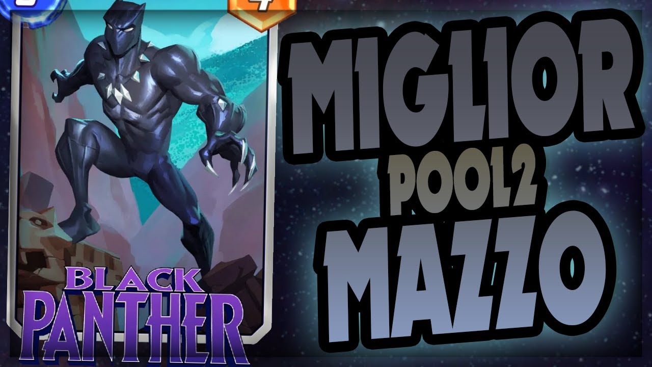 MARVEL SNAP: MIGLIOR DECK BLACK PANTHER (Pool 2) - YouTube