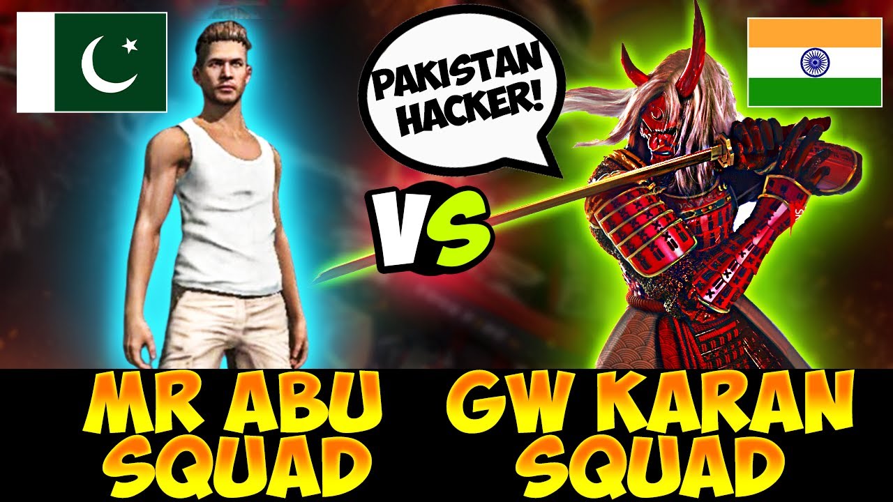 MR ABU SQUAD Vs GW KARAN , PAK Vs IND Free Fire, they called us Hacker ...