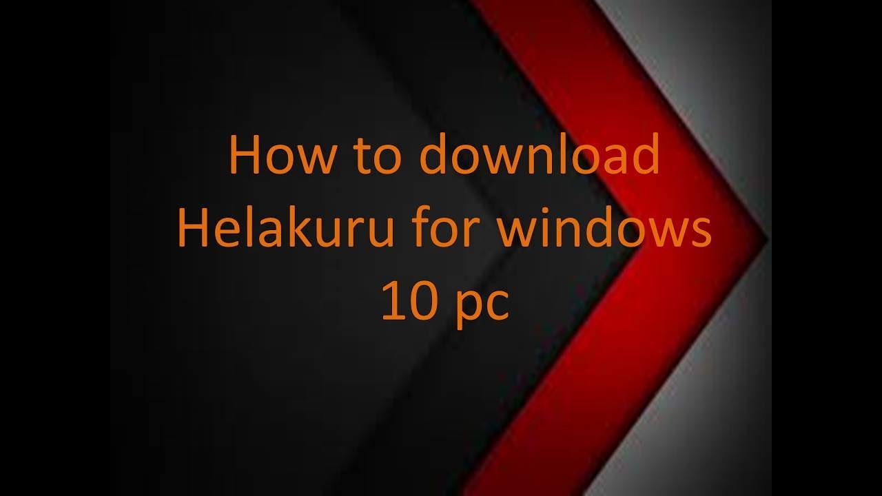 How to download Helakuru for windows 10 - YouTube