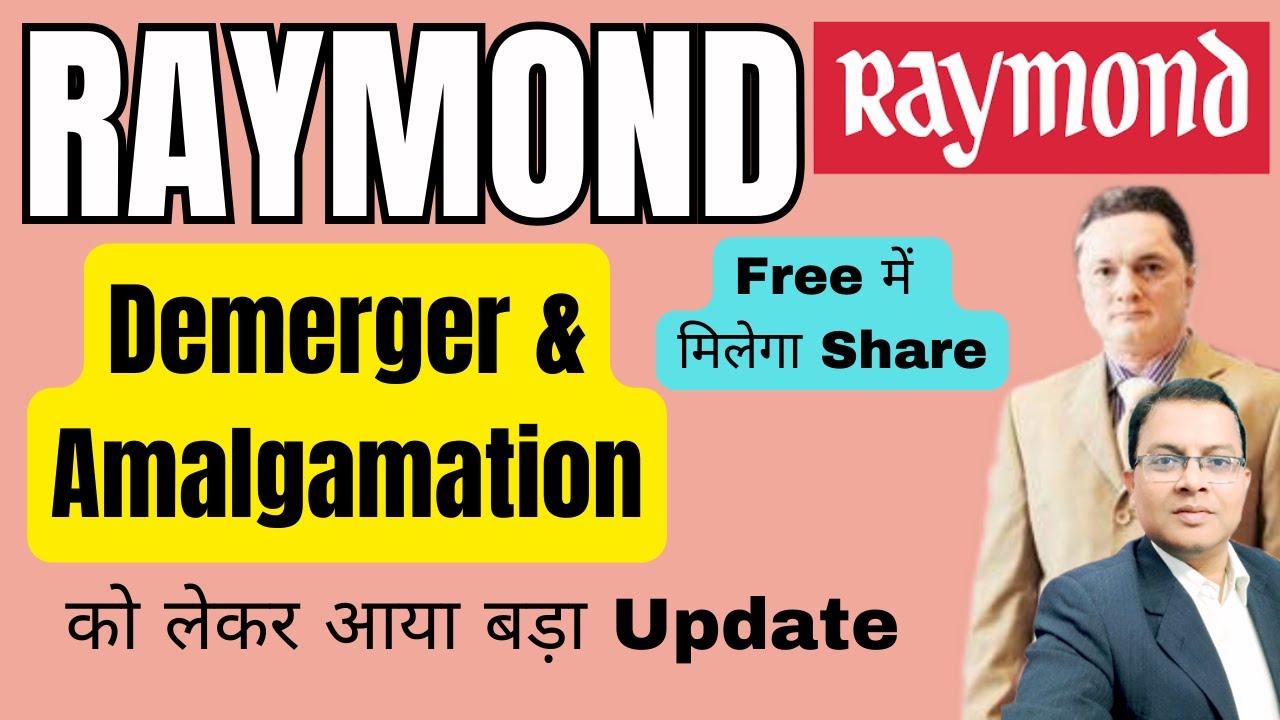 Raymond Demerger News I Free में मिलेगा Share I Raymond share latest ...