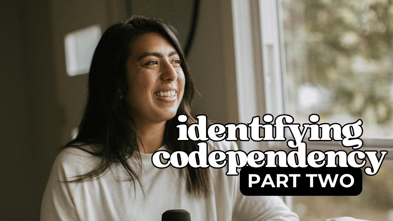 Identifying codependency (PART TWO) - YouTube
