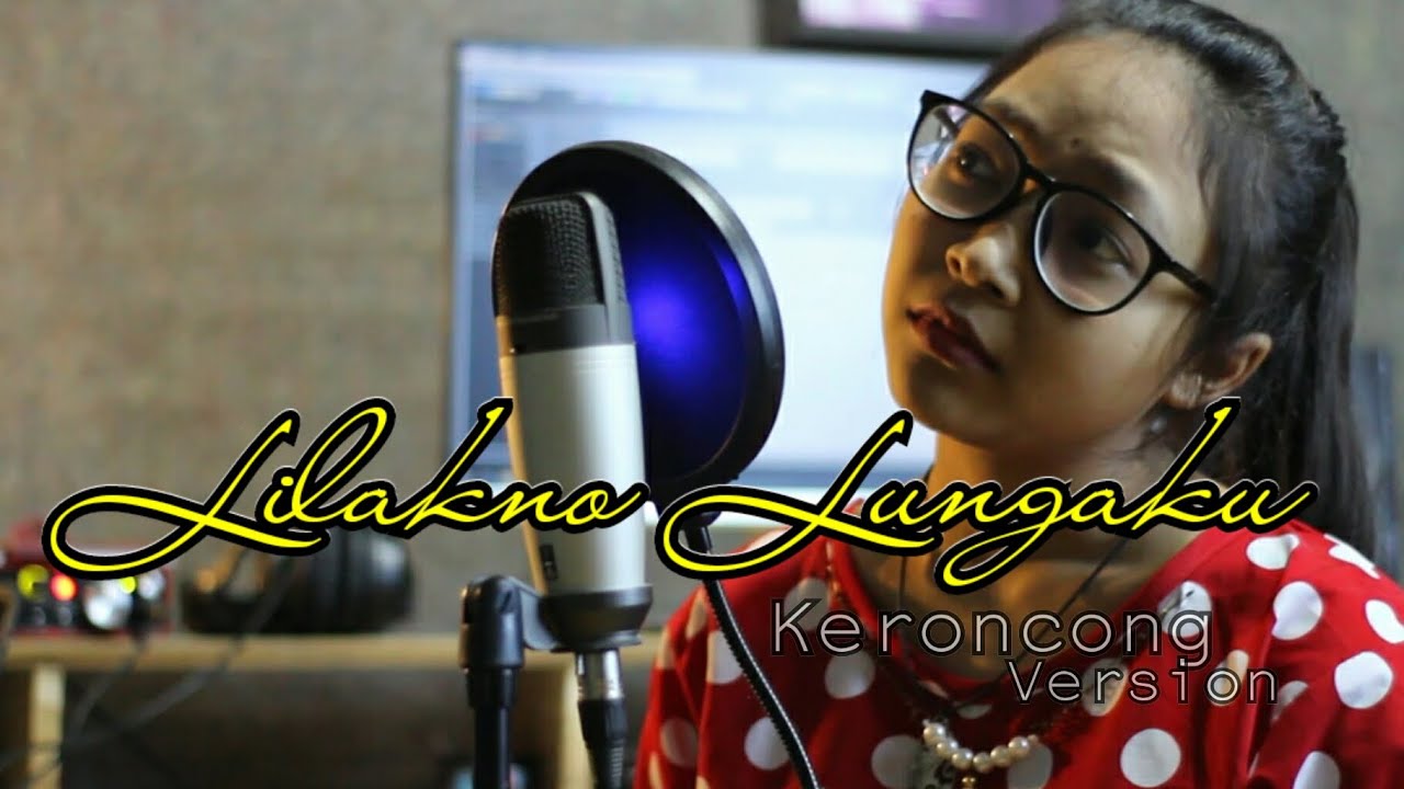 LILAKNO LUNGAKU "LOSSKITA" KERONCONG VERSION || COVER RISA MILLEN ...