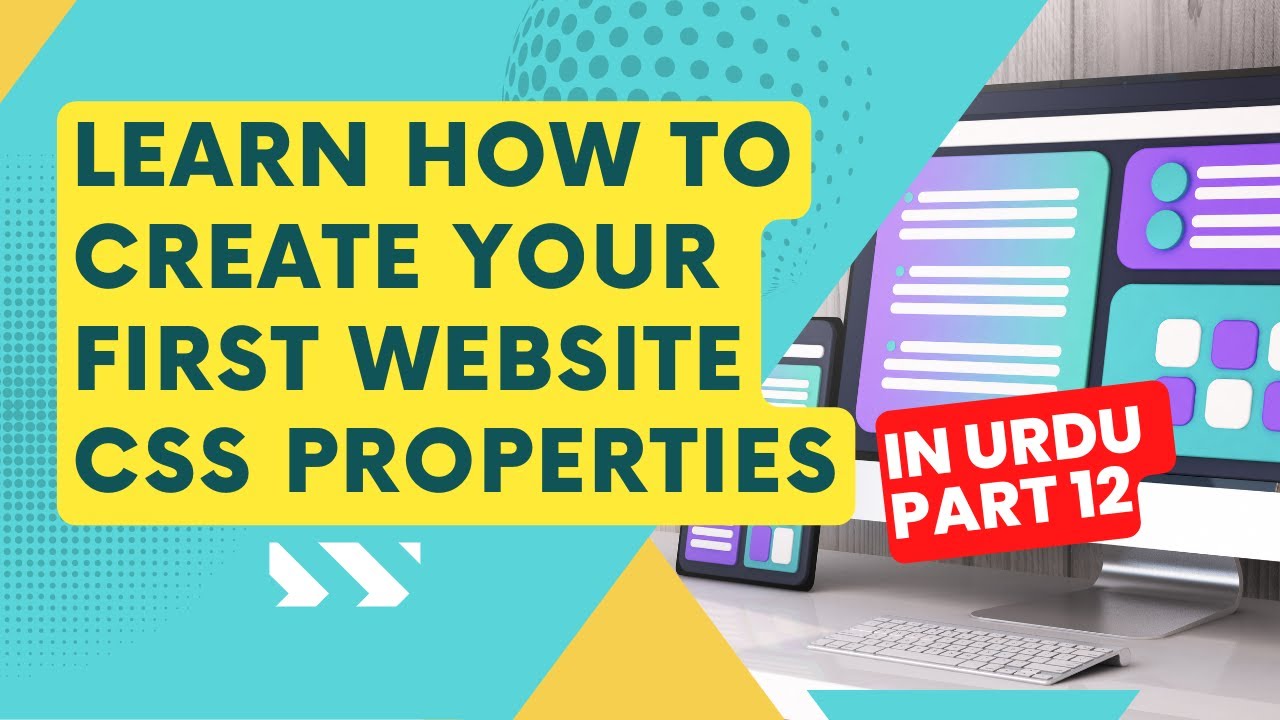 CSS Properties II Part 2 Lecture No 12 CSS Properties Use In Websites css-properties-ii-part-2-lecture-no-12-css-properties-use-in-websites