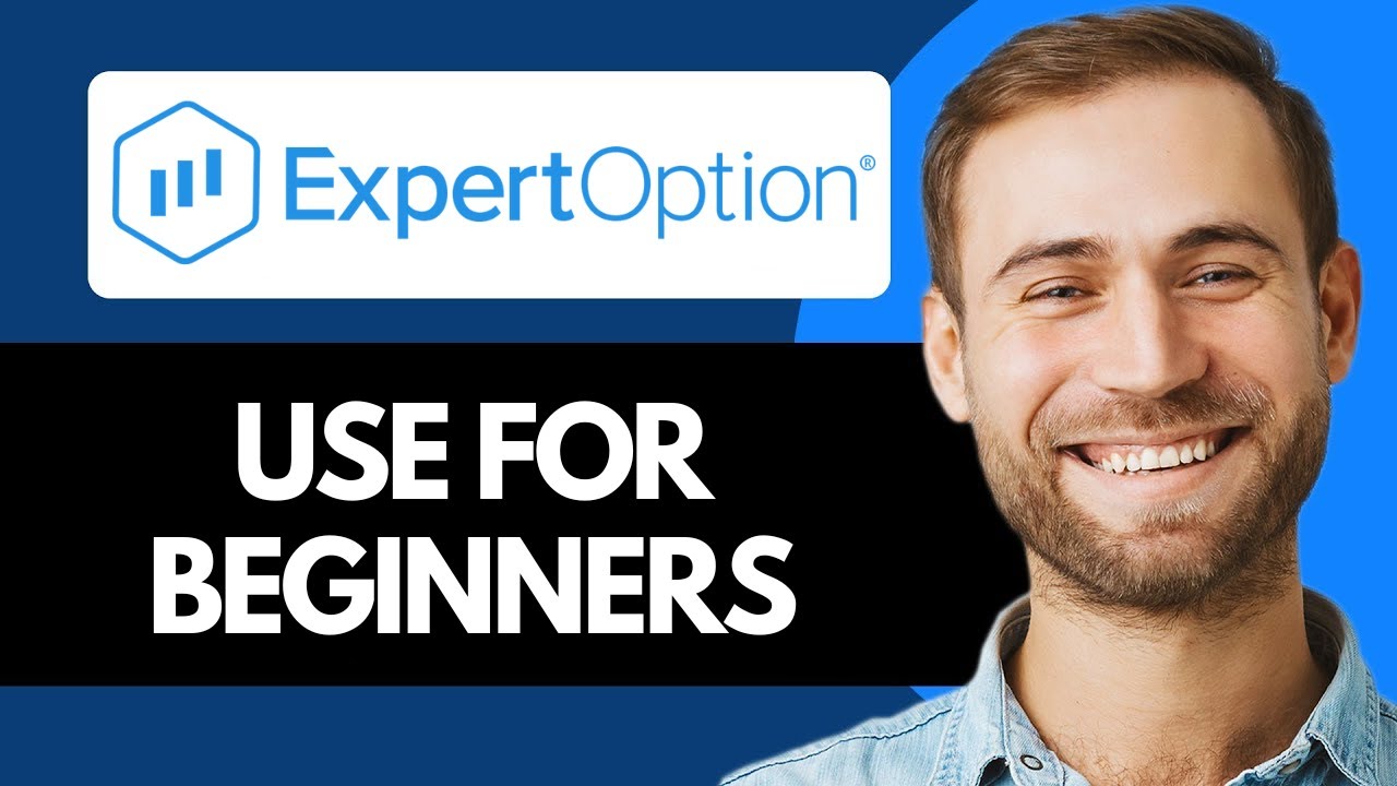 How to Use Expert Option for Beginners (Full Guide) - YouTube