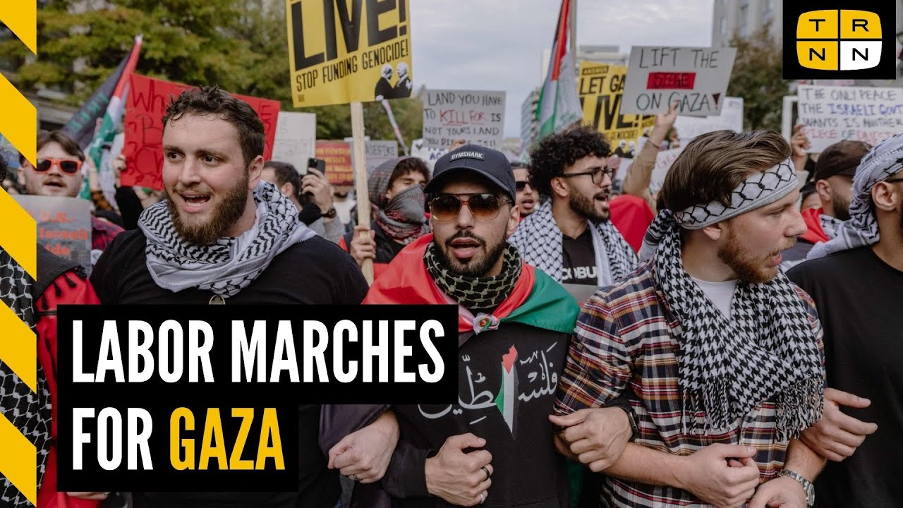 Labor organizers explain why they're marching on DC for Palestine ...