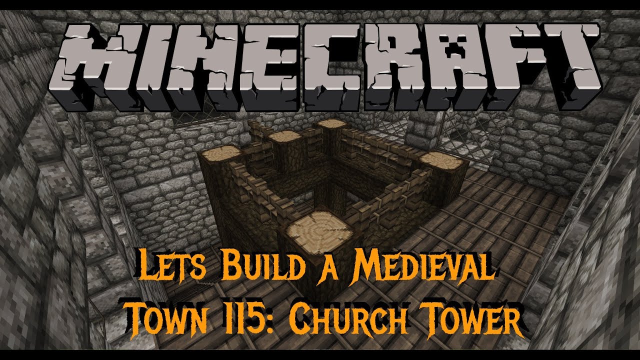 Minecraft - Gundahar Plays - Medieval Town 115 - Church Tower - YouTube