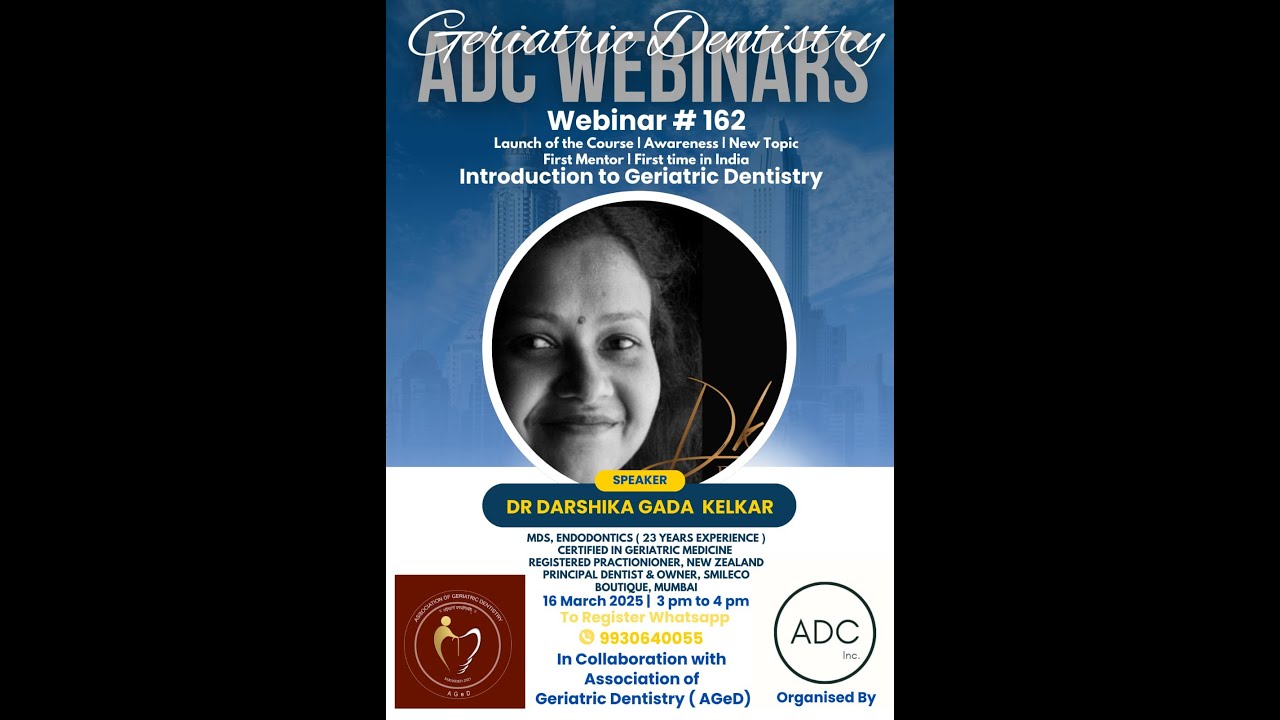 ADC Inc. Webinar 162 | Dr Darshika Gada Kelkar | An Introduction to ...