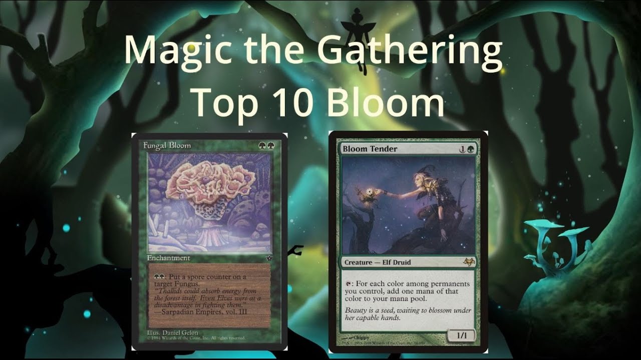 Magic the Gathering - Top 10 Bloom - YouTube