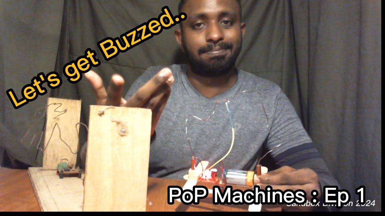 Let's get Buzzed....PoP Machines :- Ep 1 #diy #engineering #mechanics # ...