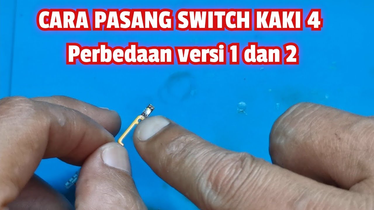 Cara pasang Switch kaki 4 serta perbedaan versi 1 dan 2 - YouTube