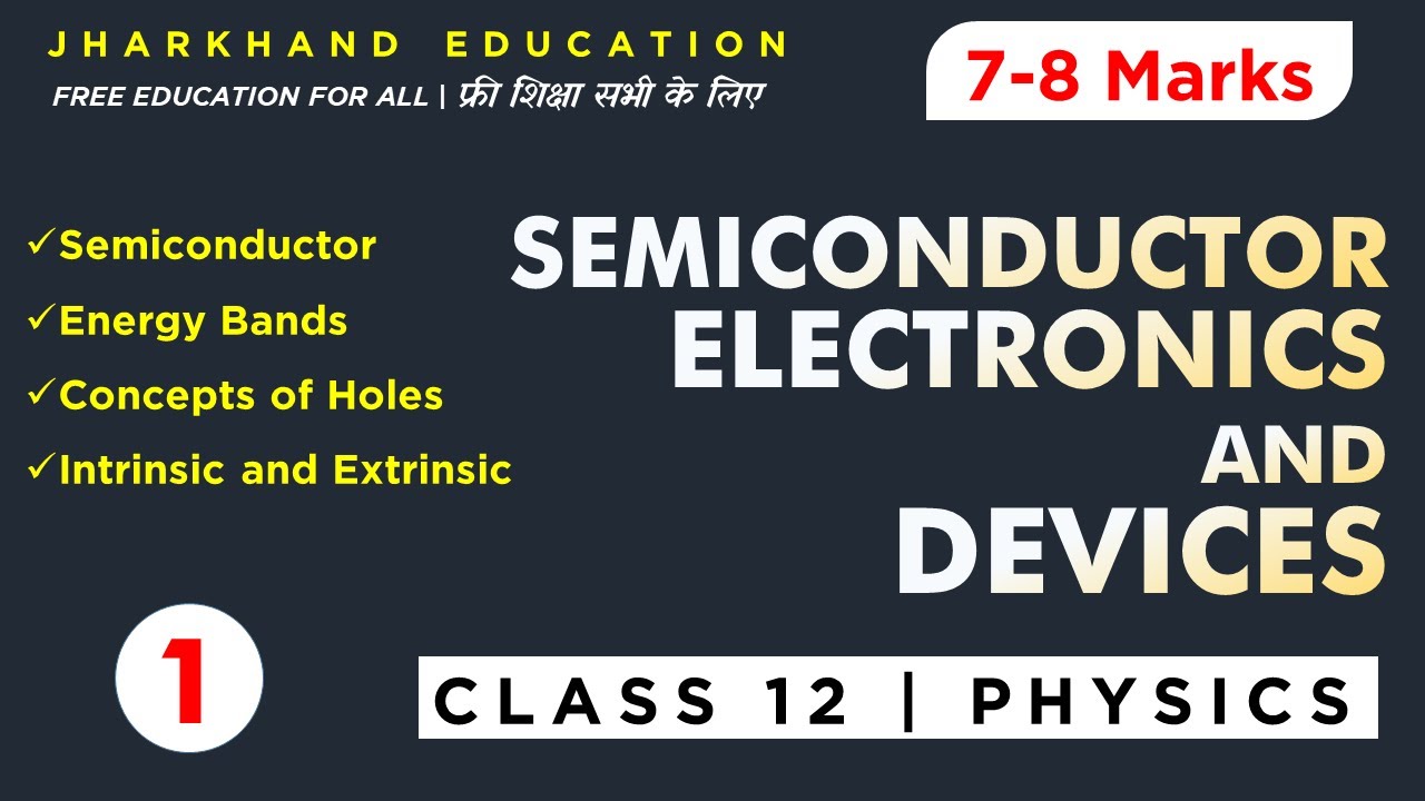 Semiconductor Class 12 Physics | One shot Physics | Part 1 - YouTube