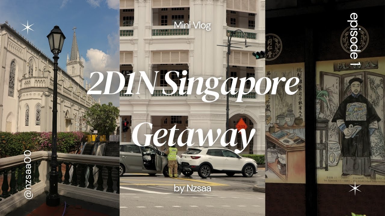 2D1N in Singapore 🇸🇬 | First Vlog, New Adventures! - YouTube
