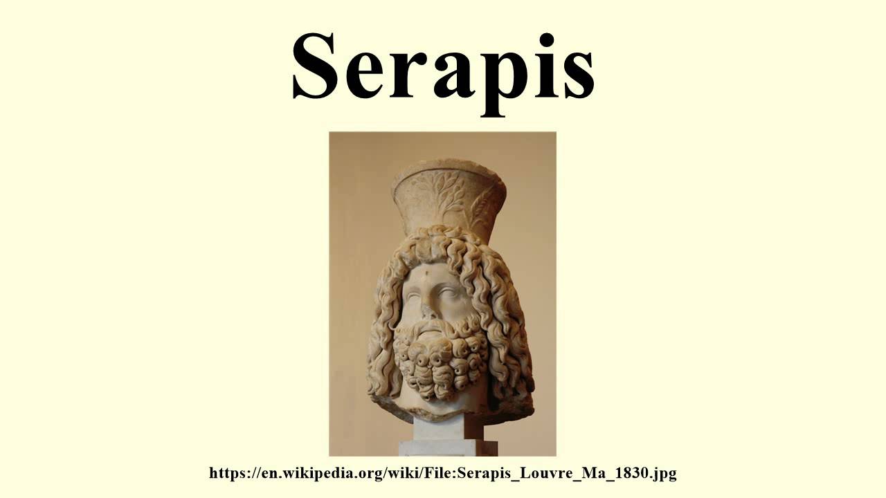 Serapis - YouTube