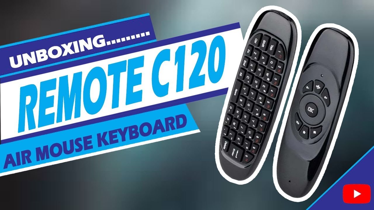 unboxing remote c120 wireless air mouse keyboard - YouTube
