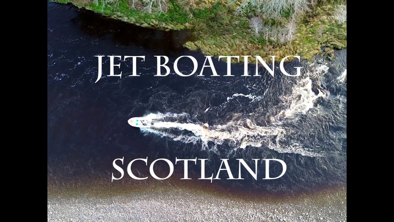 Jet Boating Scotland in November - YouTube