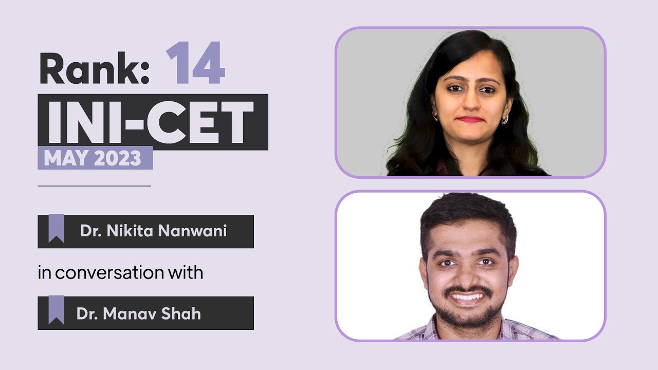 AIR 14 Dr. Manav Shah INI CET 2023 | In-depth conversation with Dr ...
