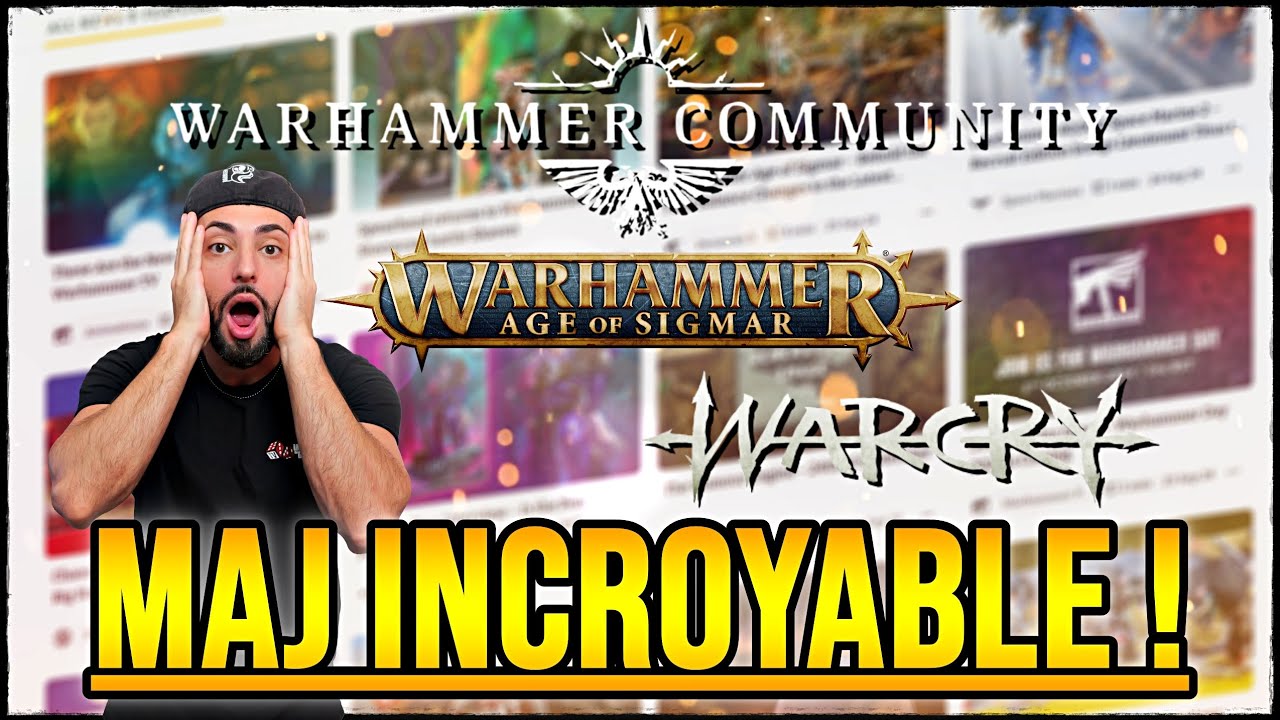 WARHAMMER Community MAJ INCROYABLE ! Age of Sigmar / Warcry ! - YouTube