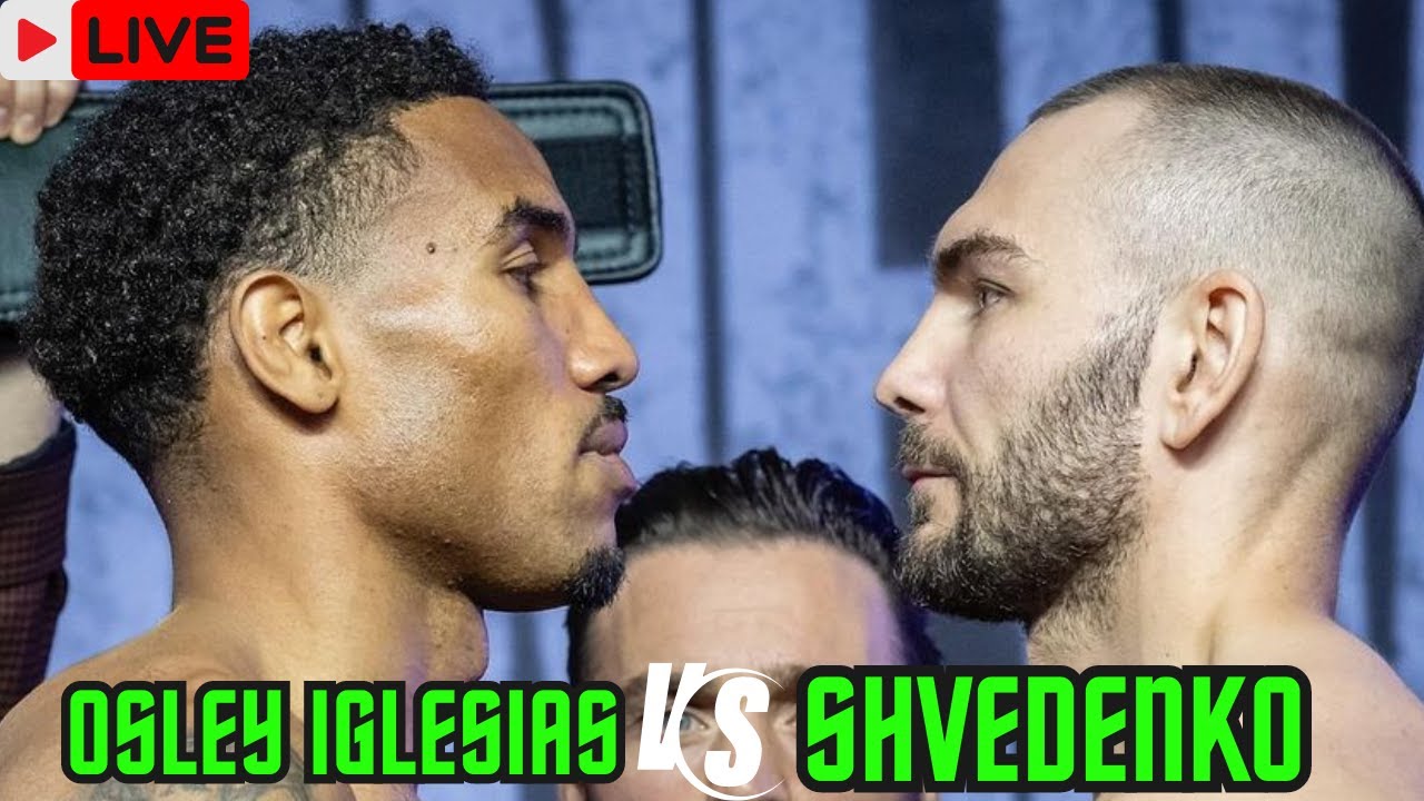 🔴EN VIVO🔥PELEA COMPLETA🥊OSLEY IGLESIAS 🆚 EVGENY SHVEDENKO. NARRACIÓN ...