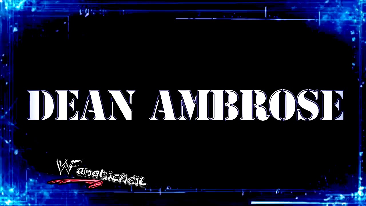 Dean Ambrose theme song! - YouTube