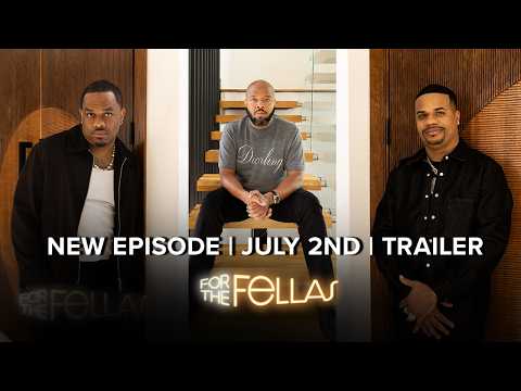 For The Fellas: The Comedy Roundtable with KevOnStage, Mojo Brooks & Lou Young | Premieres July 2