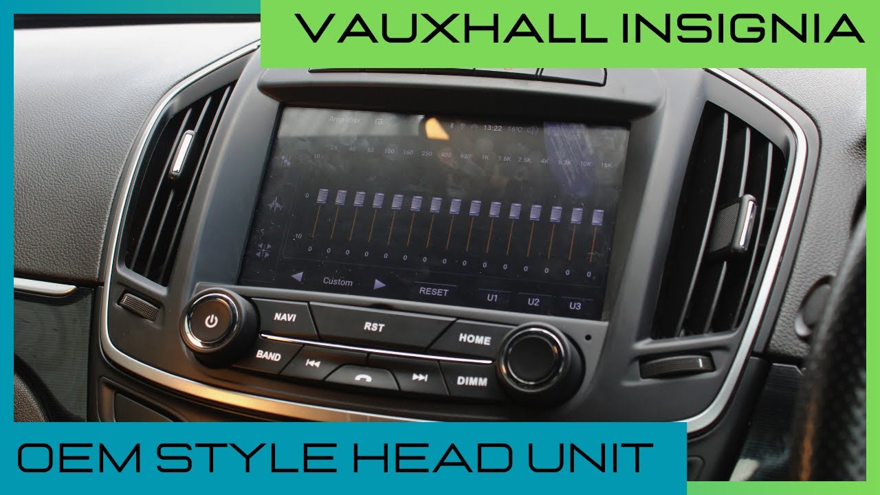 Vauxhall Insignia | 2014-17 | OEM Style Android Head Unit Showcase ...