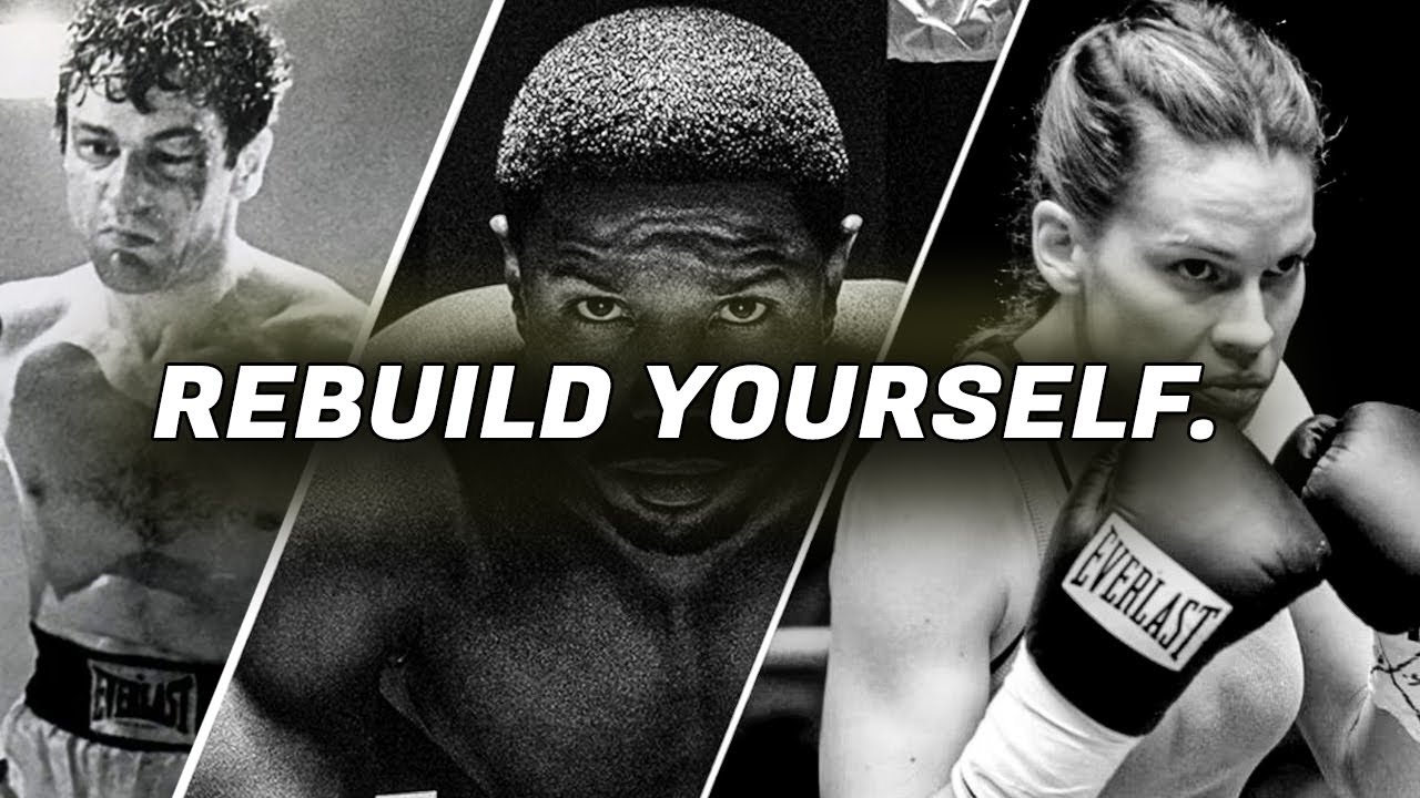 TIME TO REBUILD YOURSELF - Motivational Speech - YouTube
