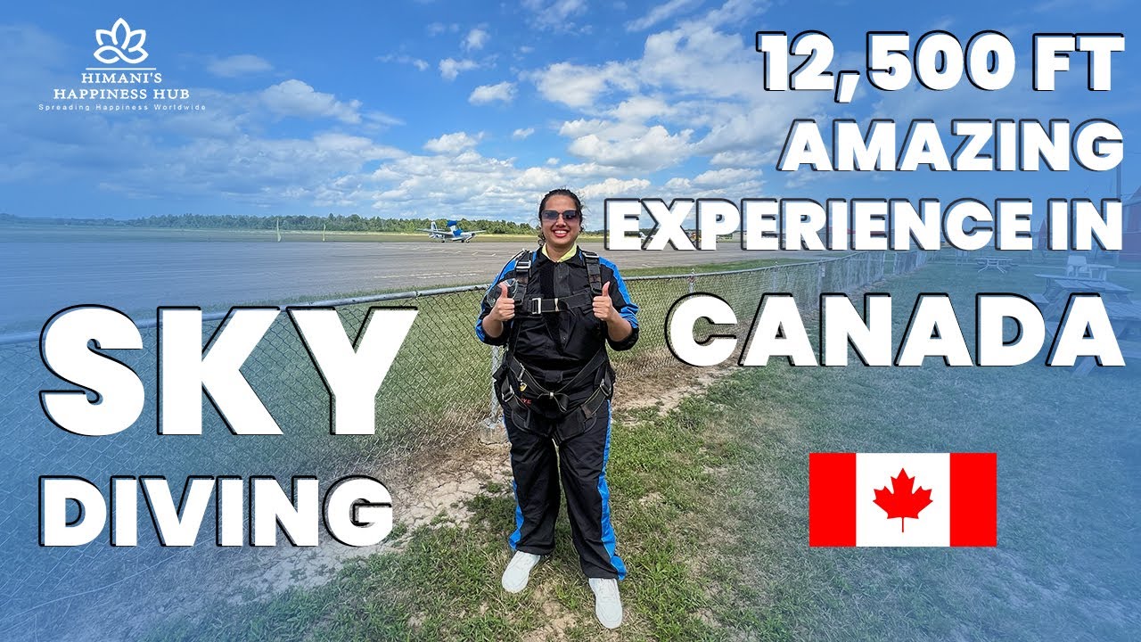 Sky Diving in Canada! Oh My God! Experience for Life Time - Vlog - YouTube