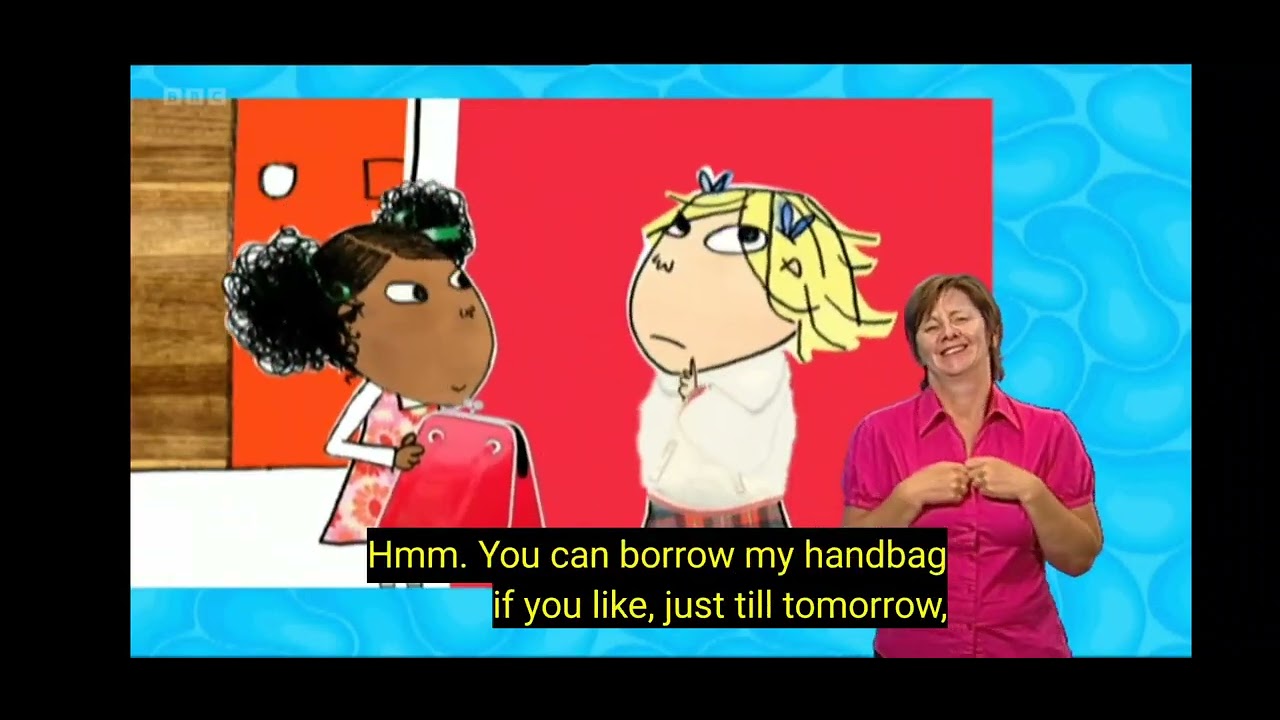 CBeebies | Sign Zone: Charlie & Lola - S02 Episode 12 (I Will be ...