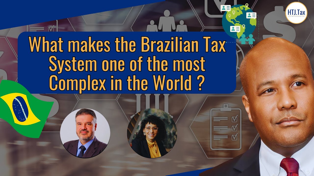 [ Offshore Tax ] What Makes the Brazilian Tax System One of the Most ...