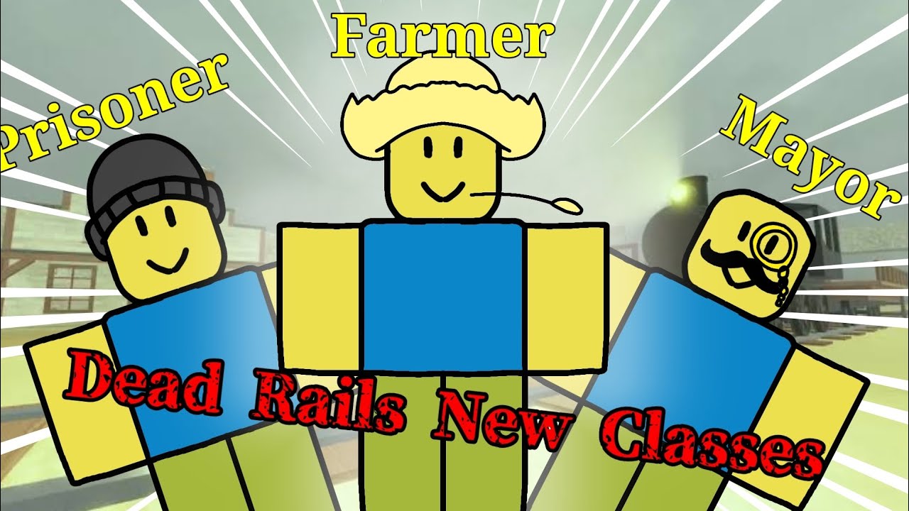 Dead Rails New Classes (Concept) - YouTube