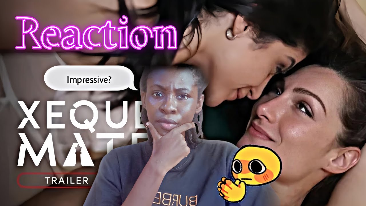 XEQUE MATE PART 2 TRAILER [ENG SUB] | REACTION #xequemate #xequematepart2 #checkmate # ...