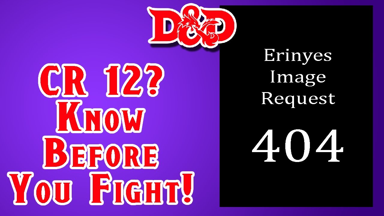 Erinyes Challenge Rating Exposed Live | D&D 5e - YouTube
