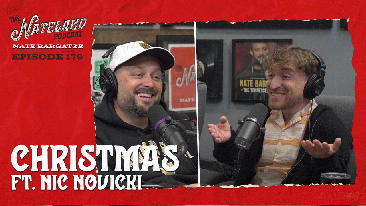Nateland | Ep. #179 - Christmas Traditions ft. Nic Novicki - YouTube