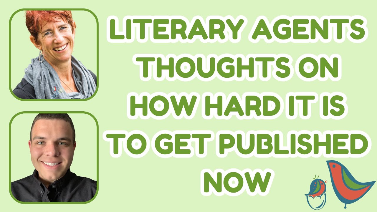 Literary Agents Thoughts on How Hard it is to Get Published - YouTube