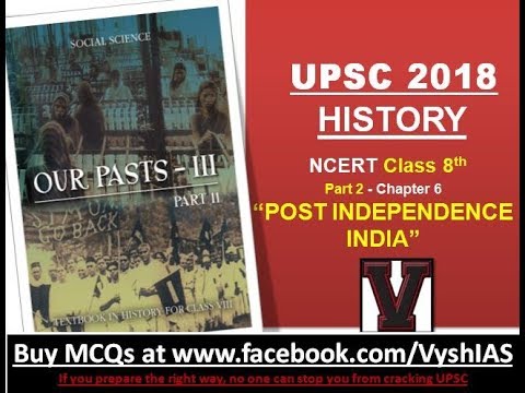 HISTORY NCERT CLass 8(2) - CH6 - POST INDEPENDENCE INDIA - YouTube