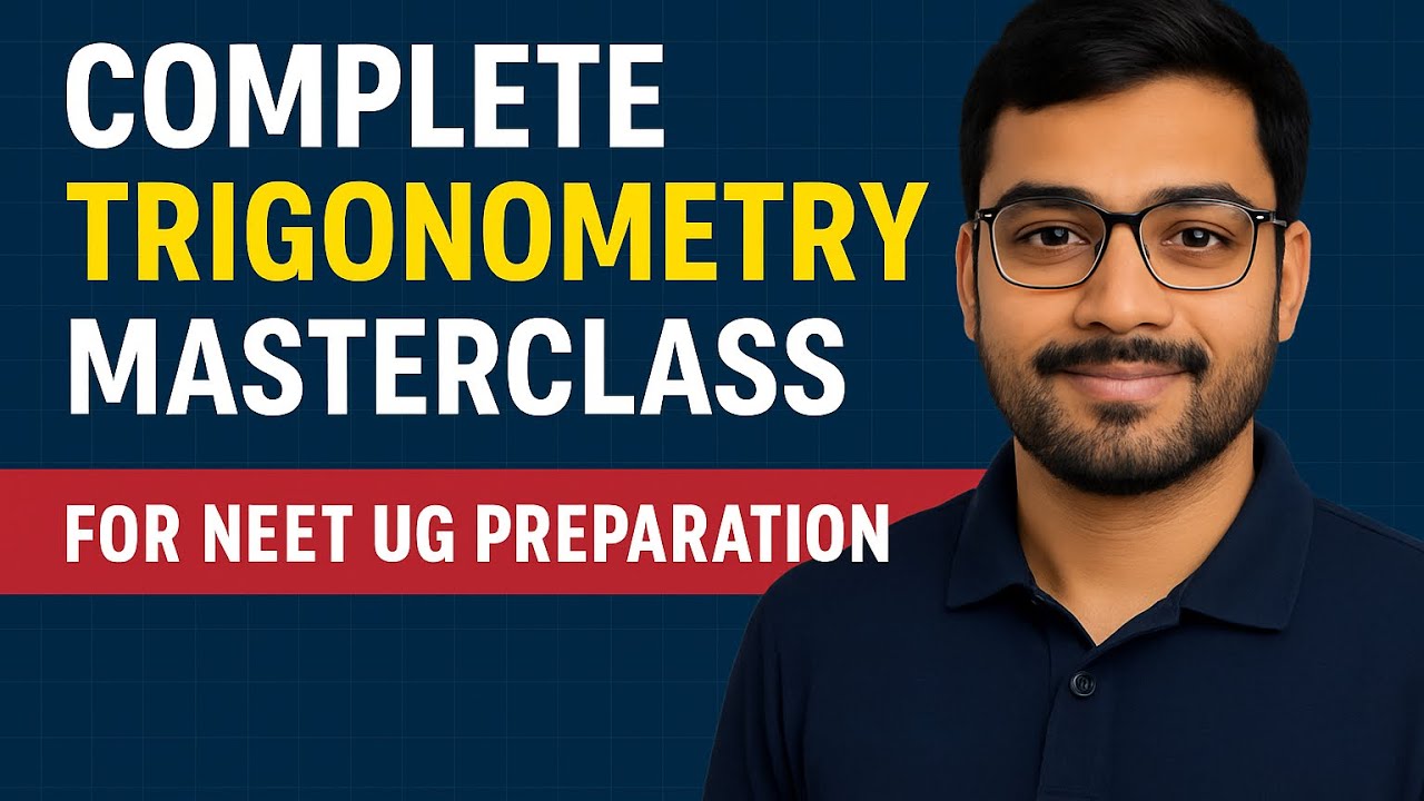 Basic maths Class 3 | Complete NEET Trigonometry Masterclass - YouTube