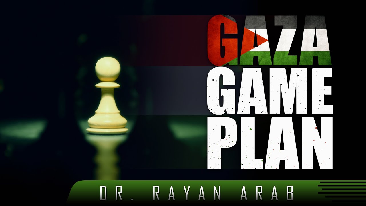 Gaza Game Plan - 5 Ways To Help Gaza ᴴᴰ ┇ #GGP ┇ by Dr. Rayan Arab ...