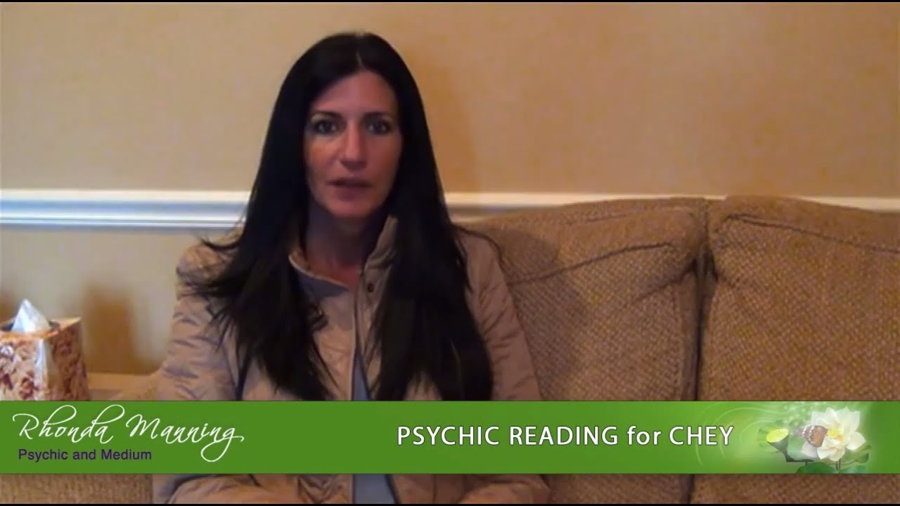 Psychic Medium Rhonda Manning - Psychic Reading for Chey - YouTube