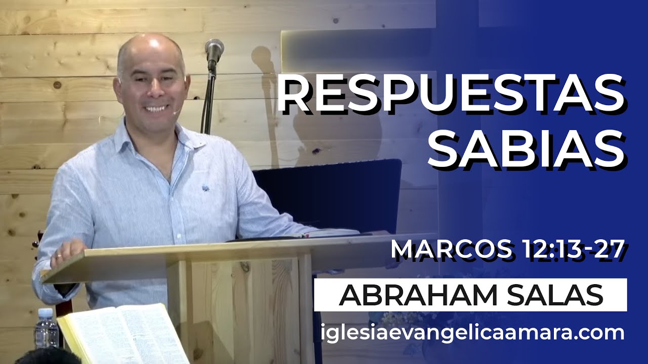 “Respuestas Sabias" Abraham Salas - YouTube