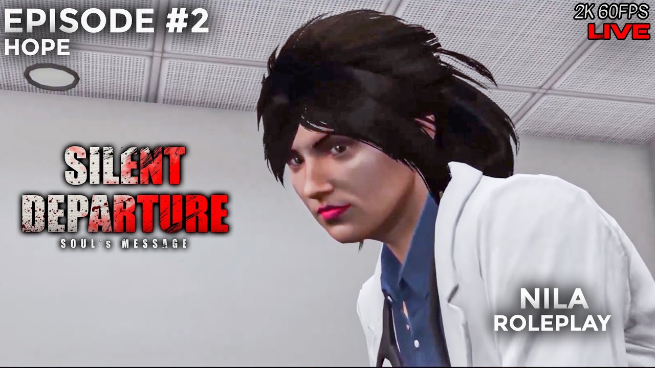 GTA 5 PLANNED RP - SILENT DEPARTURE - Episode #2 HOPE 🔴LIVE | Nila ...