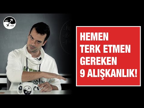 HEMEN BIRAKMAN GEREKEN 9 ALIŞKANLIK