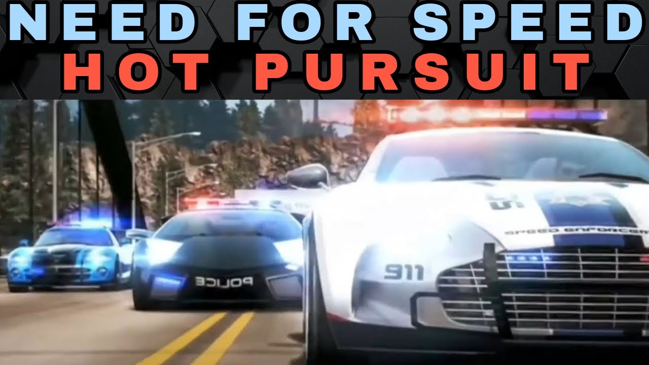 New game, first time ever - NEED FOR SPEED HOT PURSUIT REMASTERED - YouTube