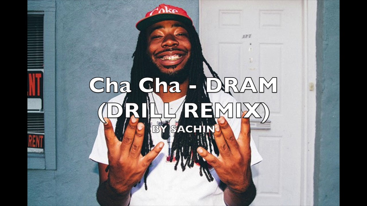 Cha Cha -DRAM (SACHIN DRILL REMIX) - YouTube