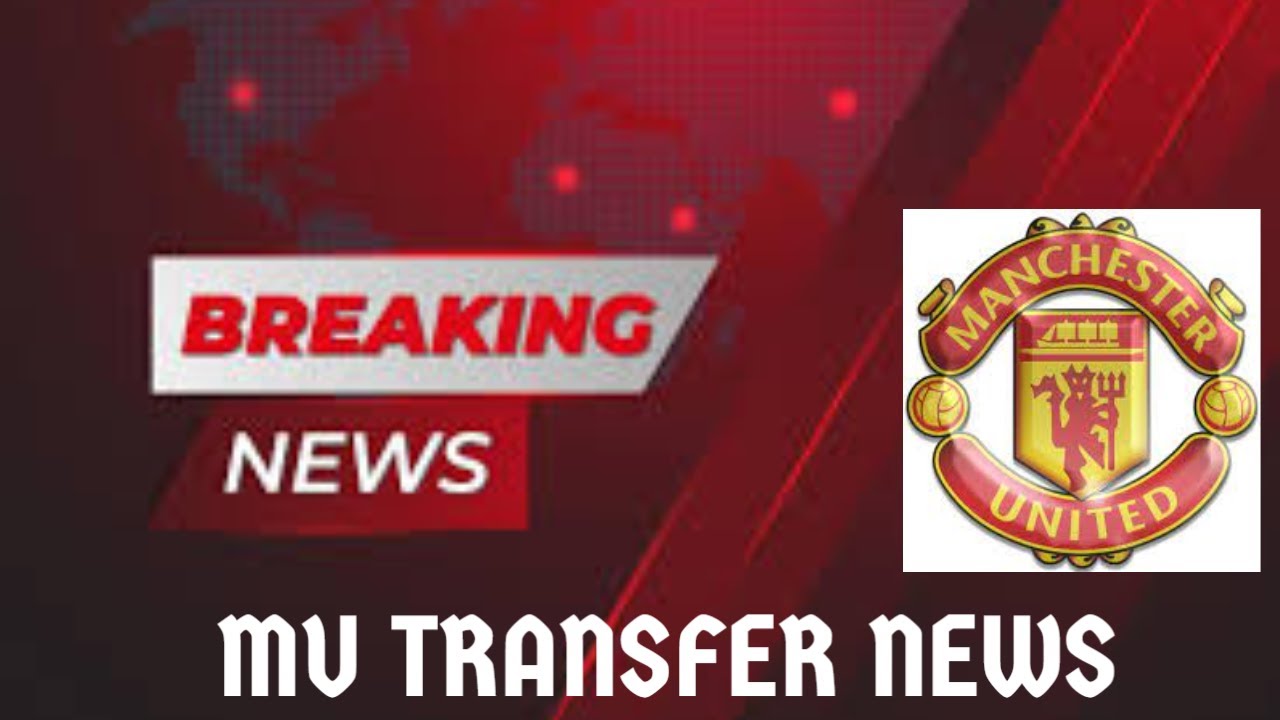 OFFICIAL : Manchester United beat LFC and Spurs in battle to sign £13m ...